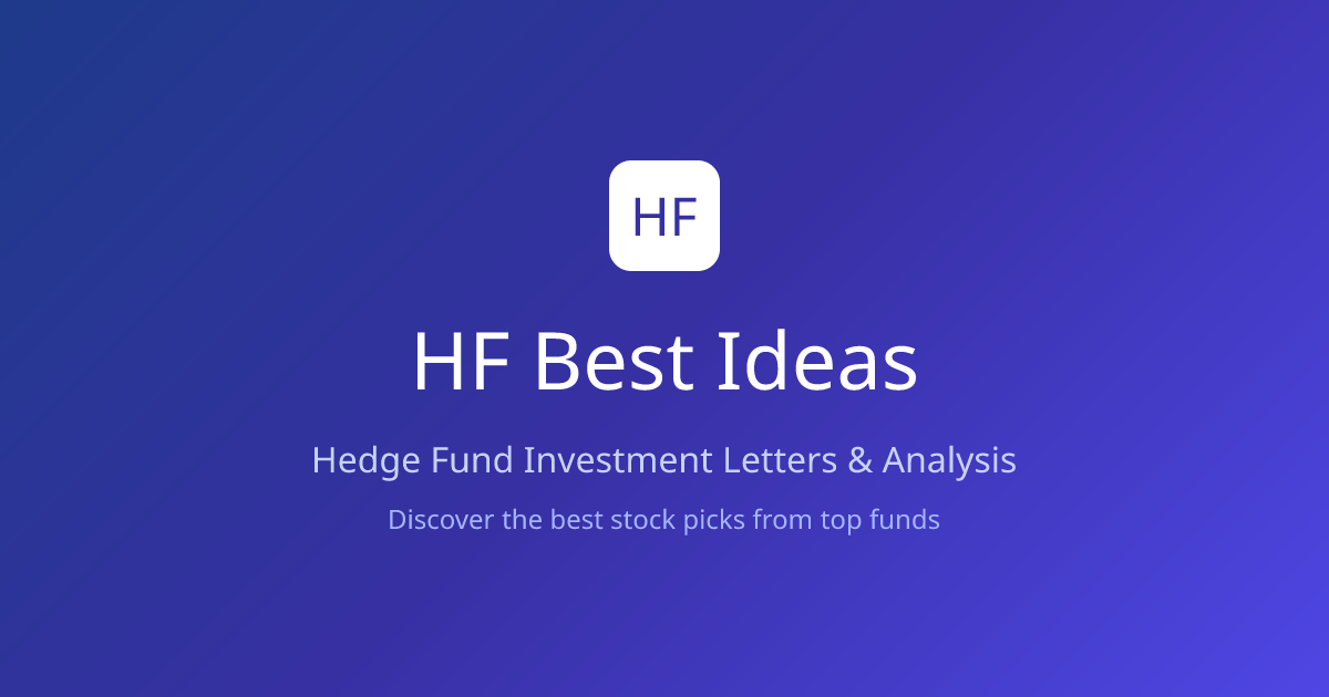 HF Best Ideas | Hedge Fund Investment Letters & Analysis